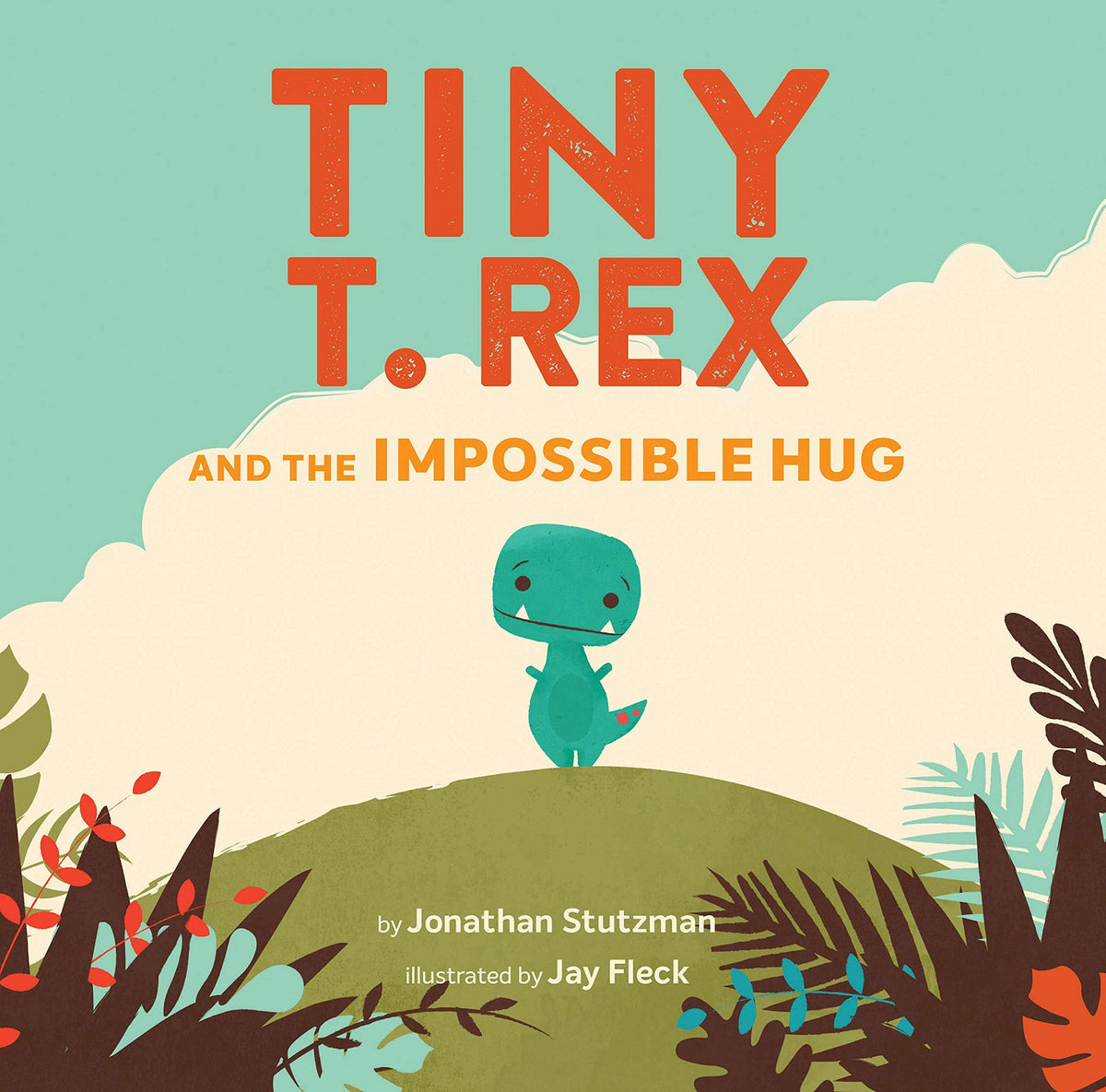 Tiny T. Rex and the Impossible Hug Hardcover Book — Piccolo Mondo Toys